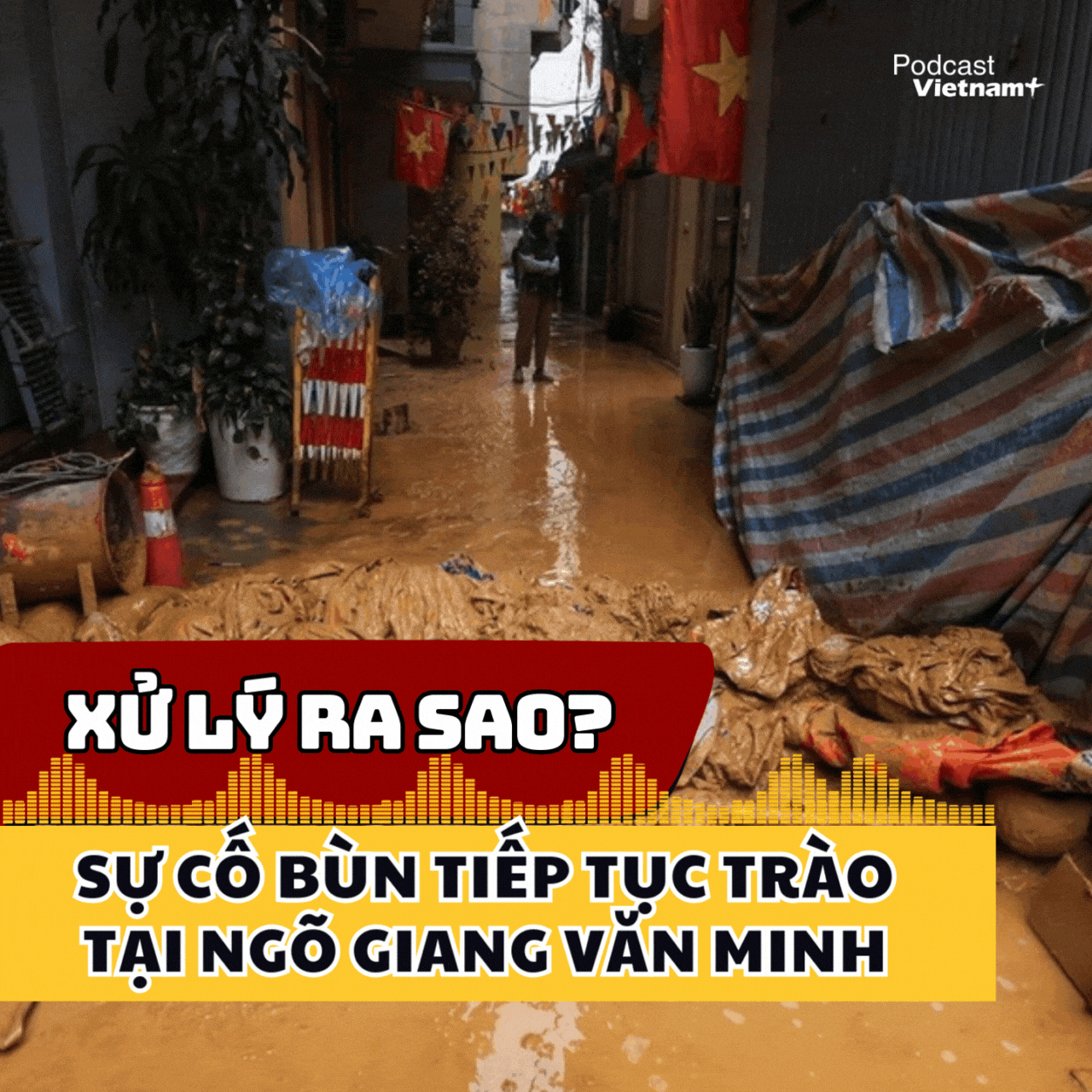 Xử lý sự cố bùn trào tại ngõ Giang Văn Minh Hà Nội | Vietnam+ (VietnamPlus)