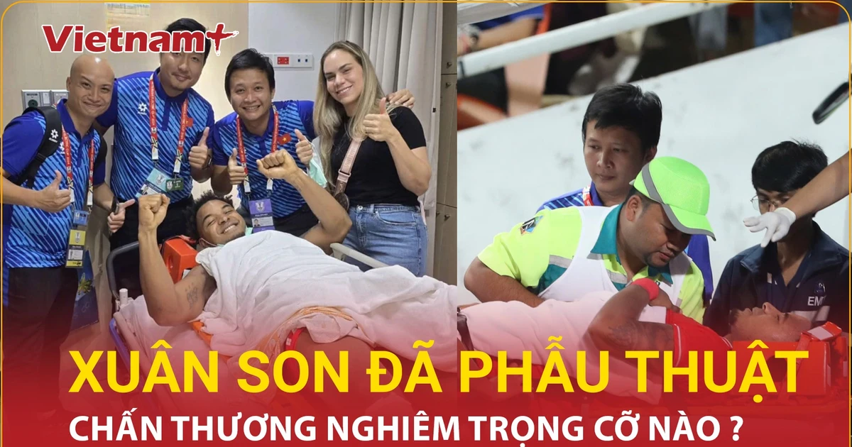 Xuân Son chấn thương phải phẫu thuật khẩn cấp, nghiêm trọng cỡ nào ...