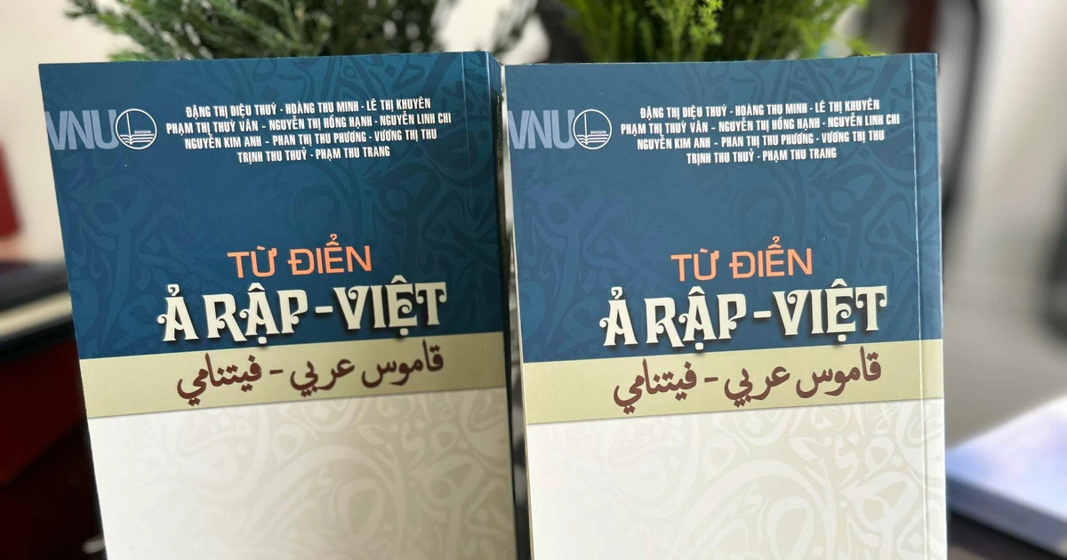 Ra mắt cuốn Từ điển Arab-Việt đầu tiên nhân Kỷ niệm Ngày Quốc tế tiếng ...