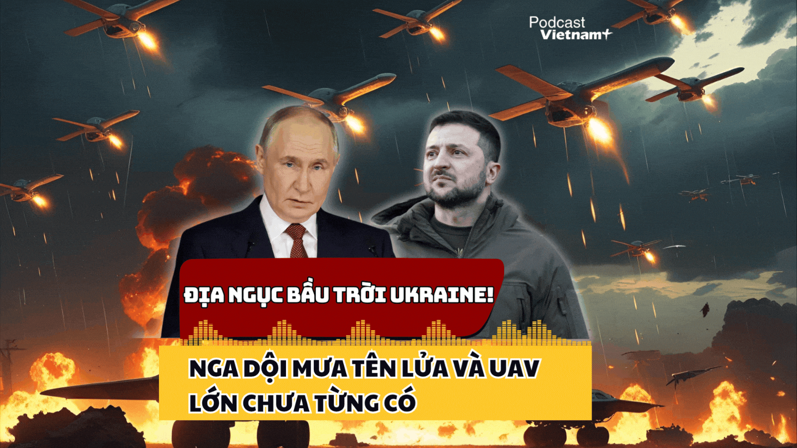 Nga tấn công Ukraine bằng mưa tên lửa và UAV quy mô lớn